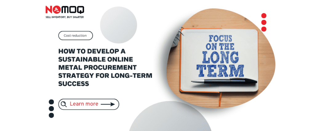 How to Develop a Sustainable Online Metal Procurement Strategy for Long ...