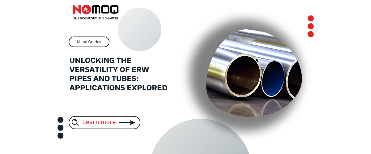 What are the Applications of ERW Pipes and Tubes – Nomoq.in : Smart ...