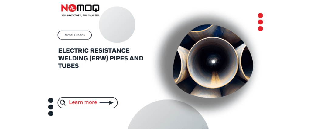 All about Electric Resistance Welding (ERW) Pipes and Tubes – Nomoq.in ...